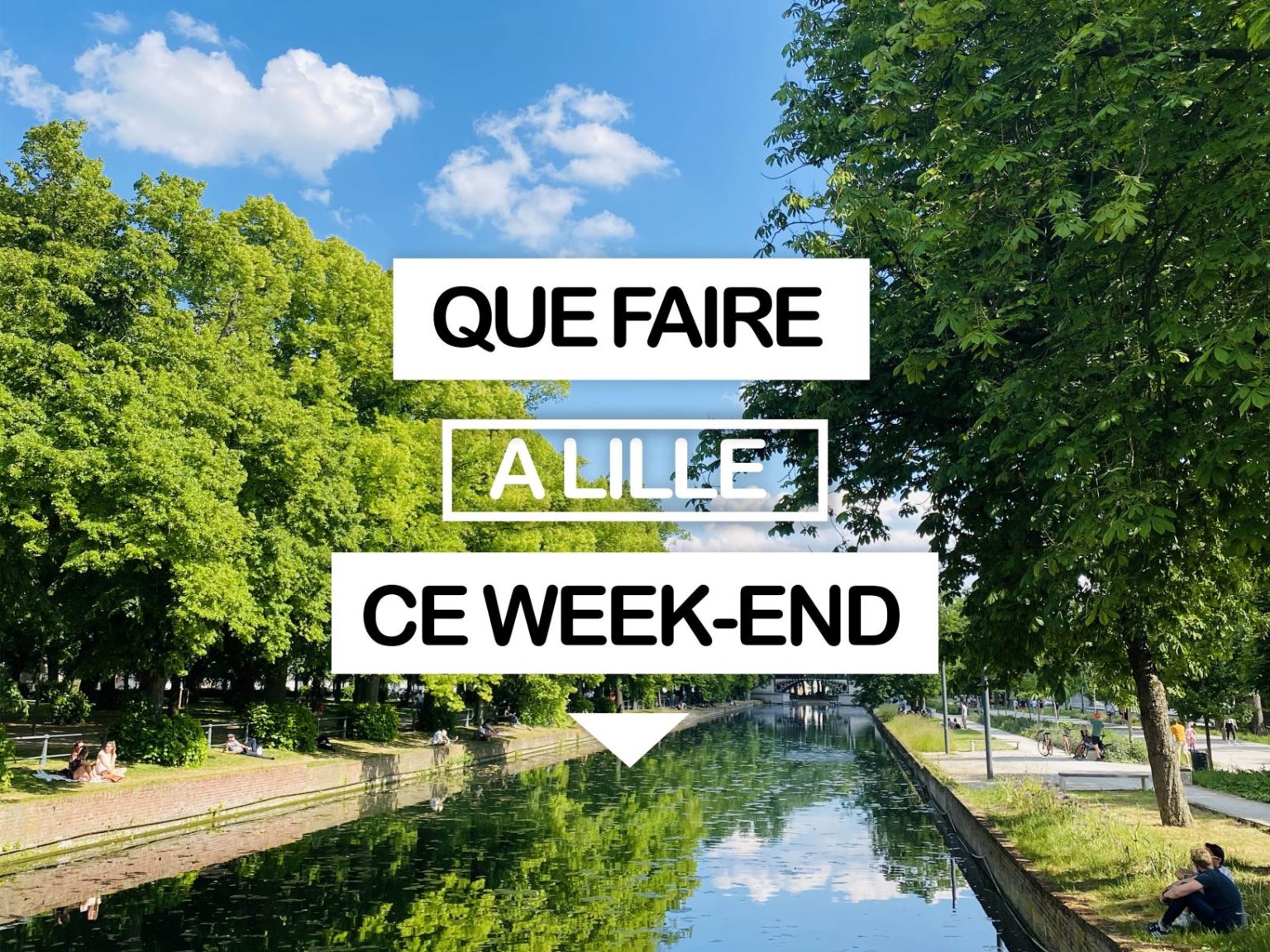 Que faire à Lille ce weekend ? (le 18, 19 e 20 septembre 2020)