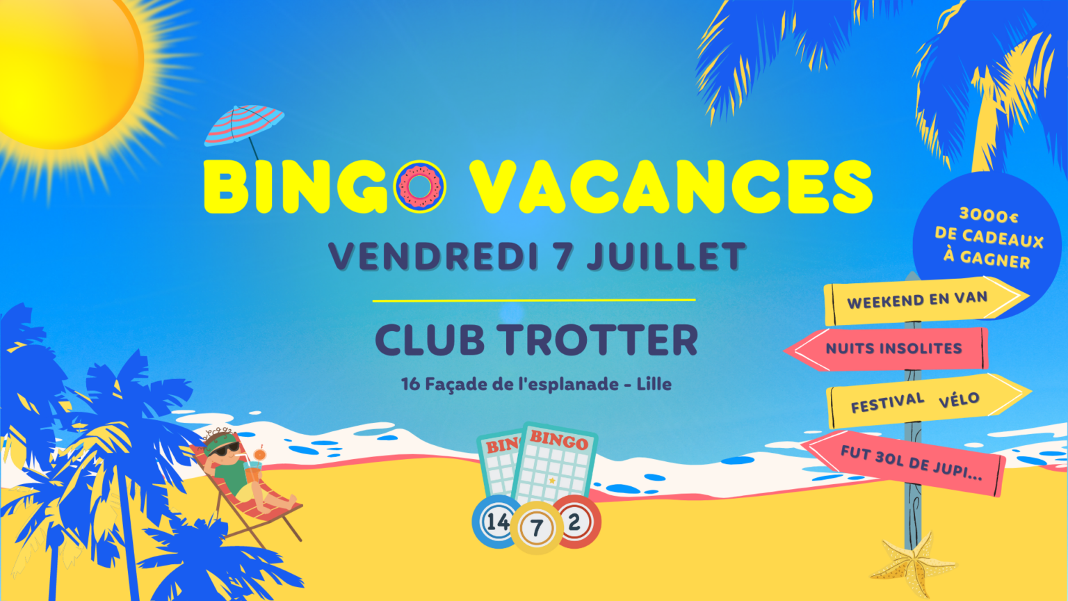 Bingo Vacances au Club Trotter de Lille vendredi 7 juillet 2023 à 18h